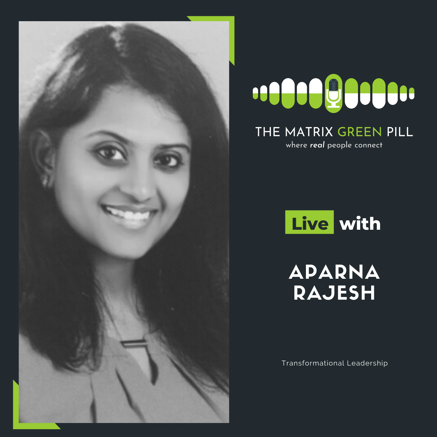 Aparna Rajesh - The Matrix Green Pill Podcast