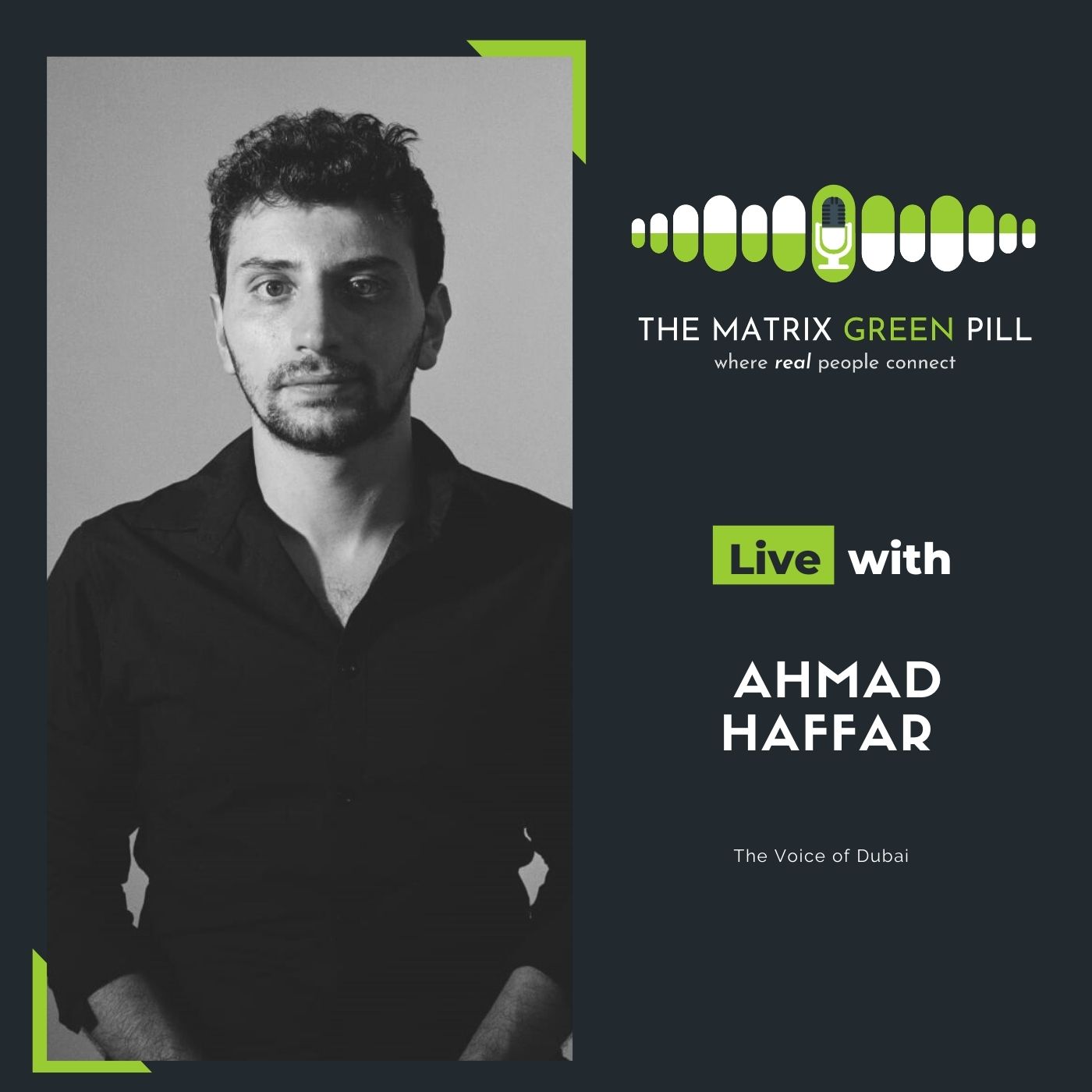 Ahmad Haffar - The Matrix Green Pill Podcast