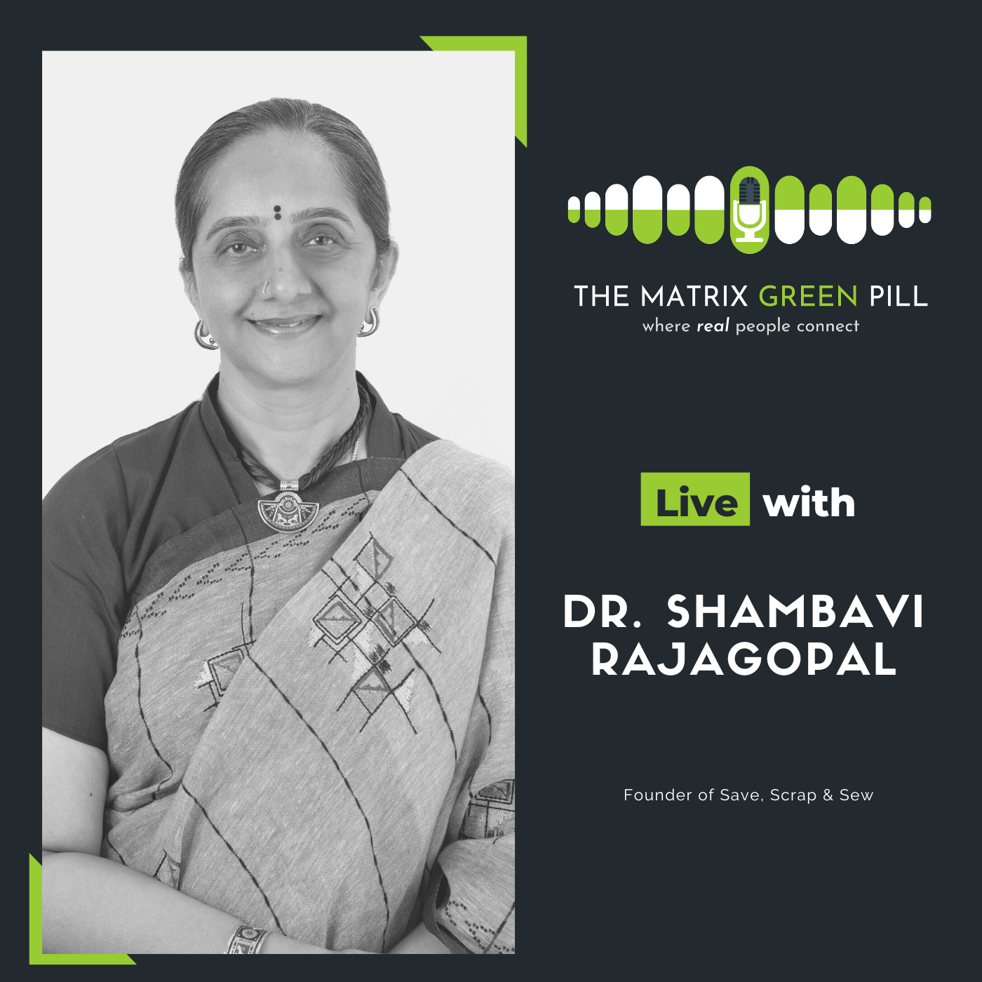 Dr. Shambavi Rajagopal - The Matrix Green Pill Podcast