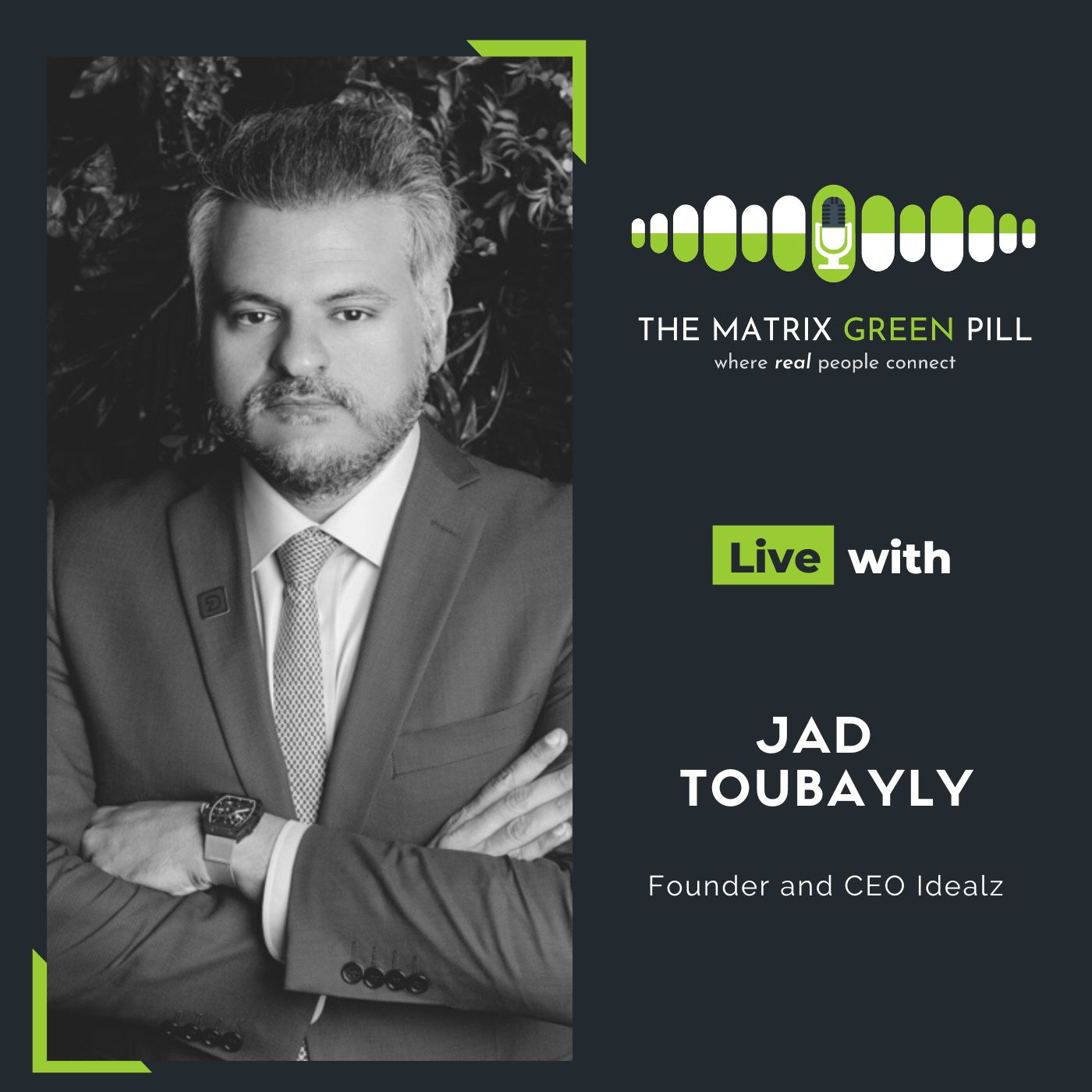 Jad Toubayly - The Matrix Green Pill Podcast