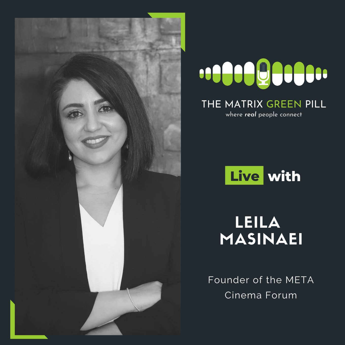 Leila Masinaei - The Matrix Green Pill Podcast