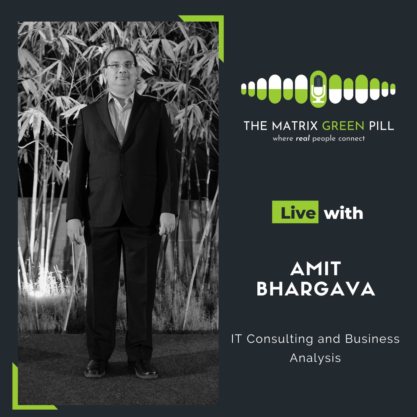 Amit Bhargava - The Matrix Green Pill Podcast