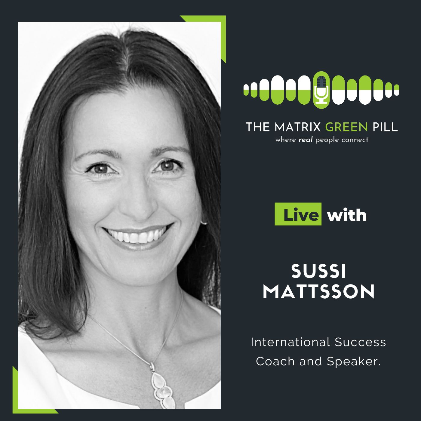 Sussi Mattsson - The Matrix Green Pill Podcast