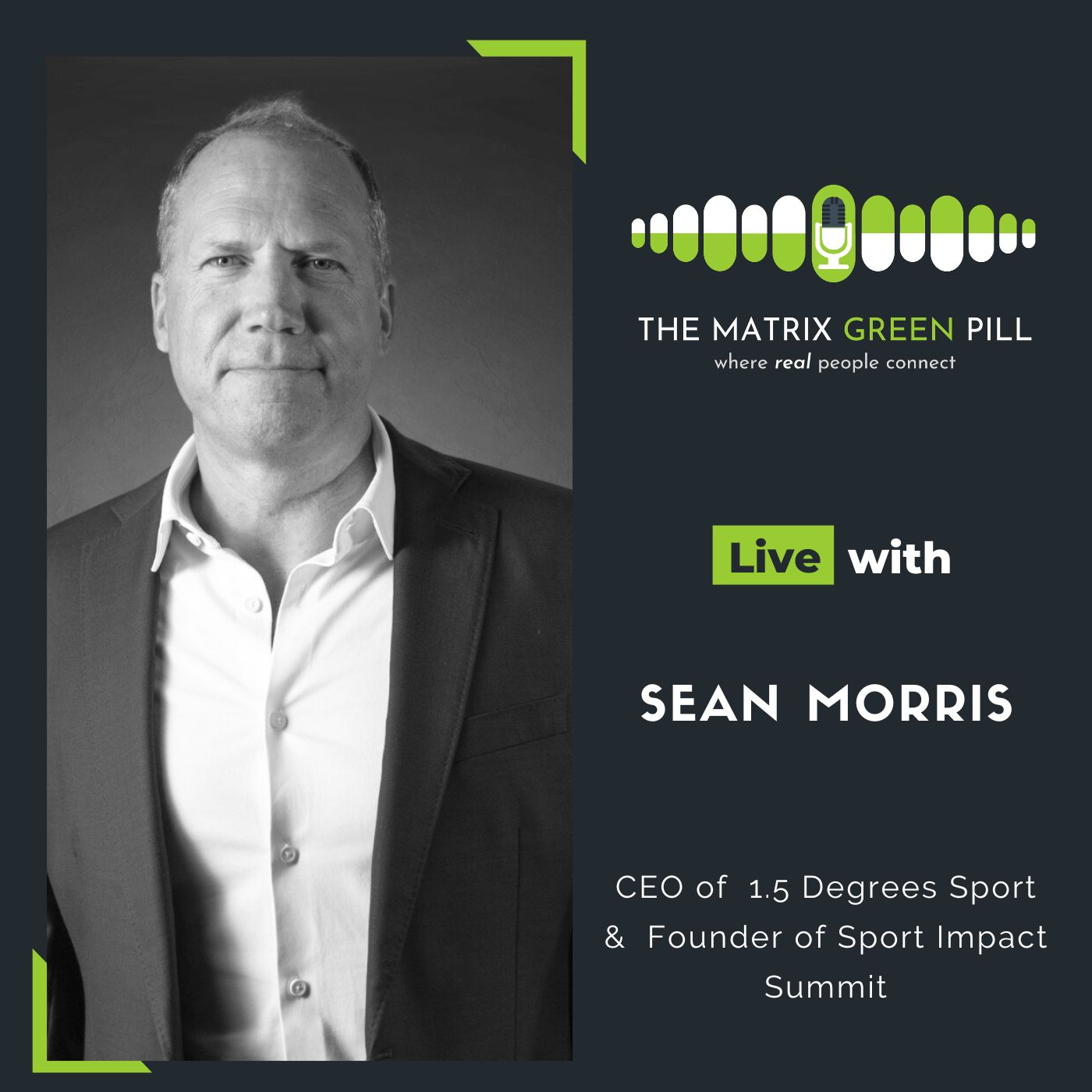 Sean Morris - The Matrix Green Pill Podcast