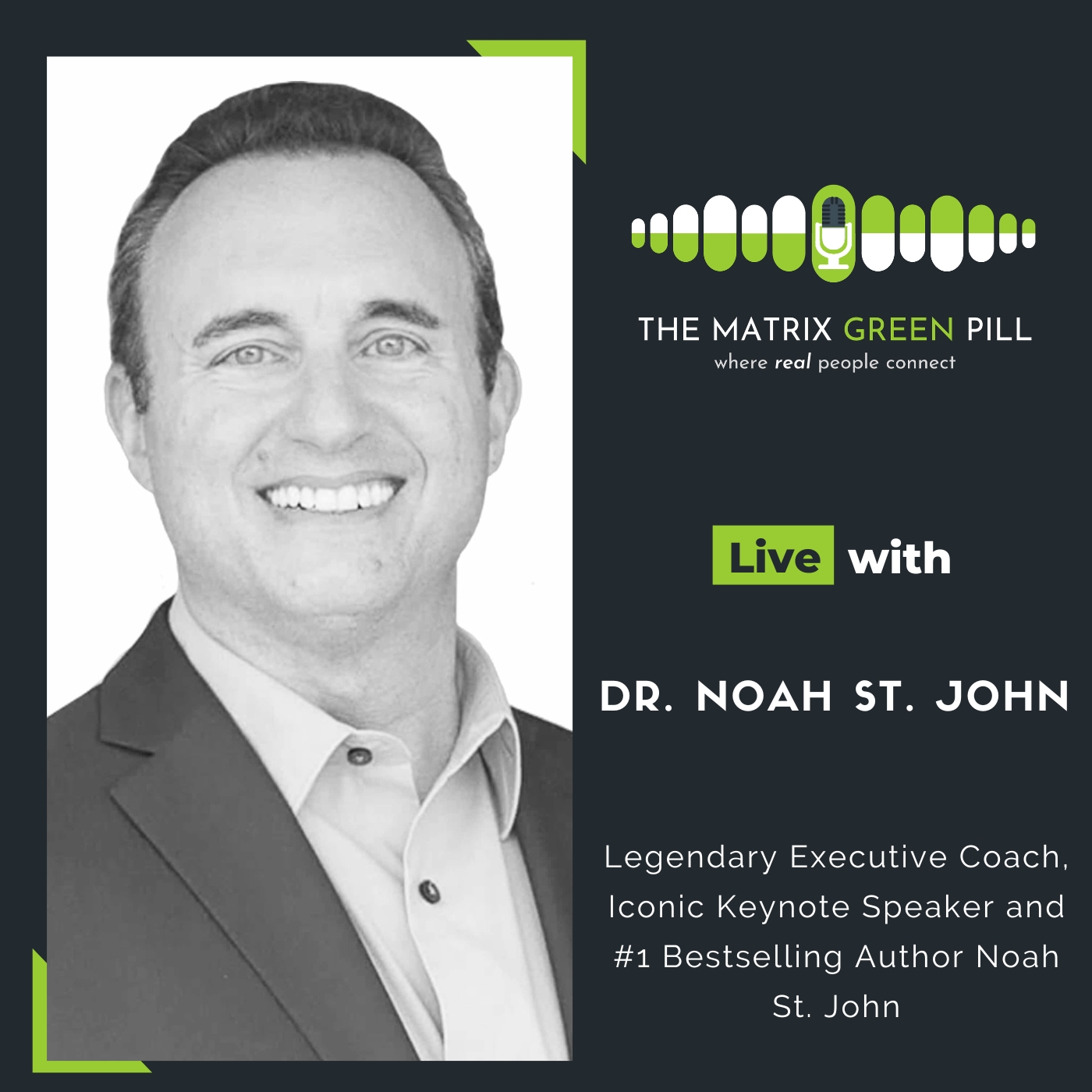 DR. NOAH ST. JOHN - The Matrix Green Pill Podcast